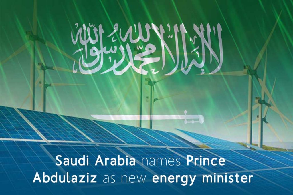Prince Abdulaziz Entitled as new Energy Minister of Saudi Arabia